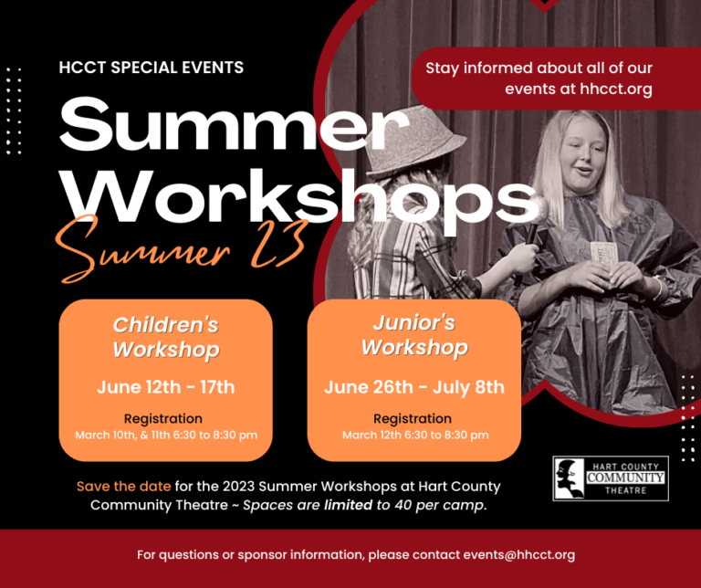 Summer Workshops for 2023 - Save The Date! - Hart County Community Theatre, Inc.