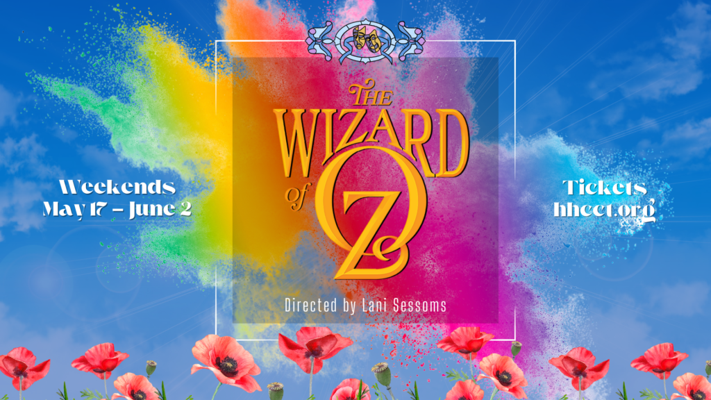 The Wizard of Oz - Hart County Community Theatre, Inc.